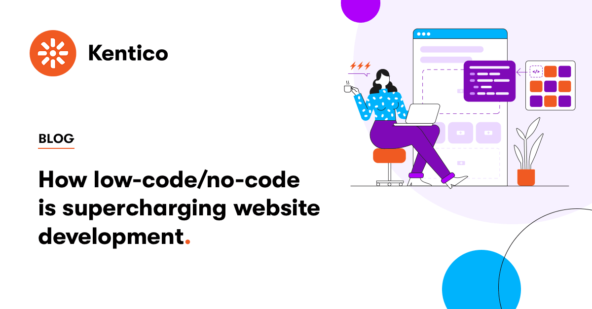 Should you be using low-code, no-code tools? | Kentico